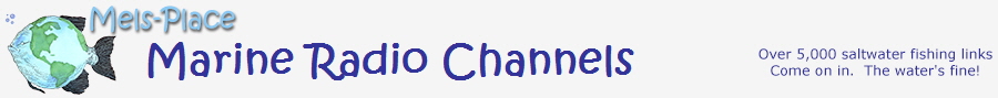 Mels-Place.com - Marine VHF Radio Channels